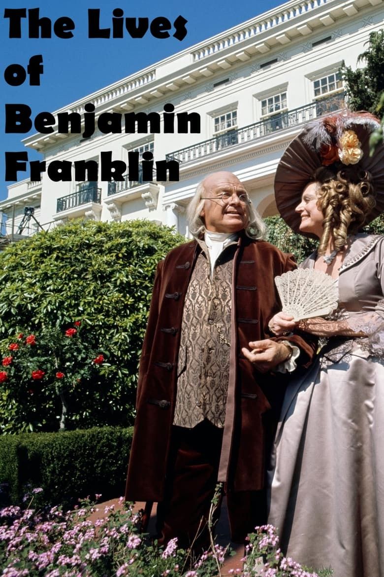 The Lives of Benjamin Franklin Summary, Latest News, Trailer, Season ...