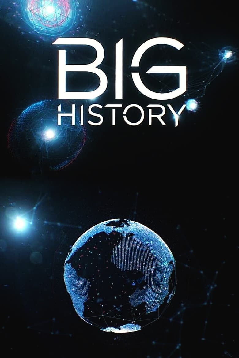 Big History Summary, Latest News, Trailer, Season List, Cast, Where to ...