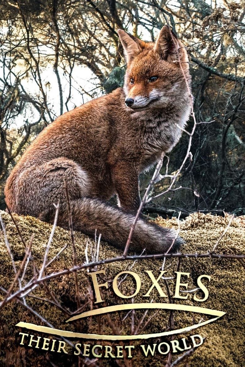 Foxes: Their Secret World Summary, Latest News, Trailer, Season List ...