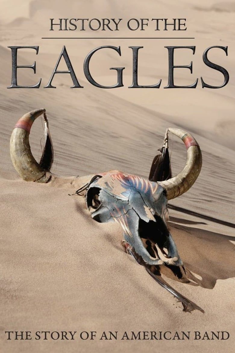 History of the Eagles Summary, Latest News, Trailer, Season List, Cast ...