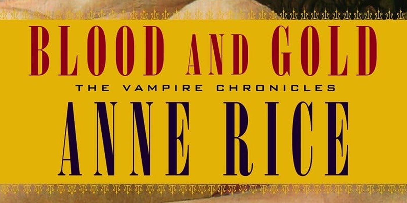 Anne Rice's 10 Best Books, Ranked