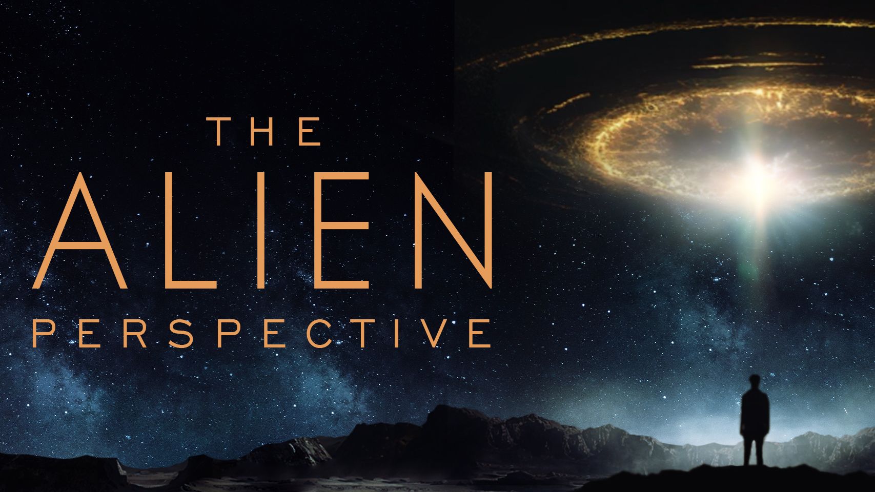 Watch The Official Trailer For UFO Documentary The Alien Perspective ...