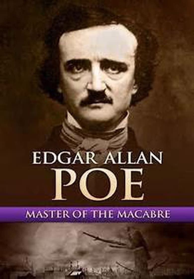Edgar Allan Poe: Master of the Macabre Summary, Latest News, Trailer ...