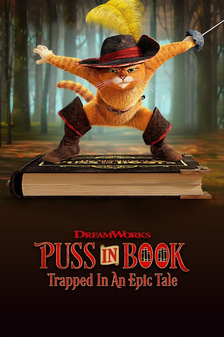 Puss in Book: Trapped in an Epic Tale Summary, Latest News, Trailer ...