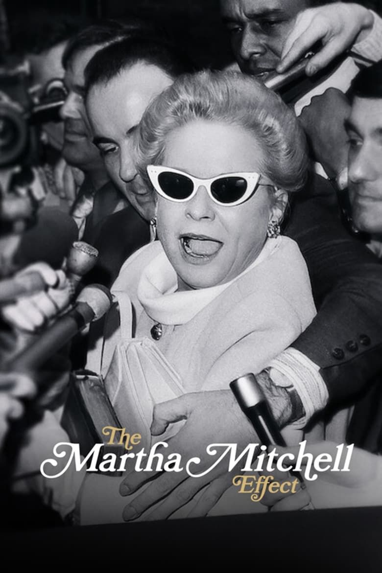 The Martha Mitchell Effect Summary, Latest News, Trailer, Cast, Where ...