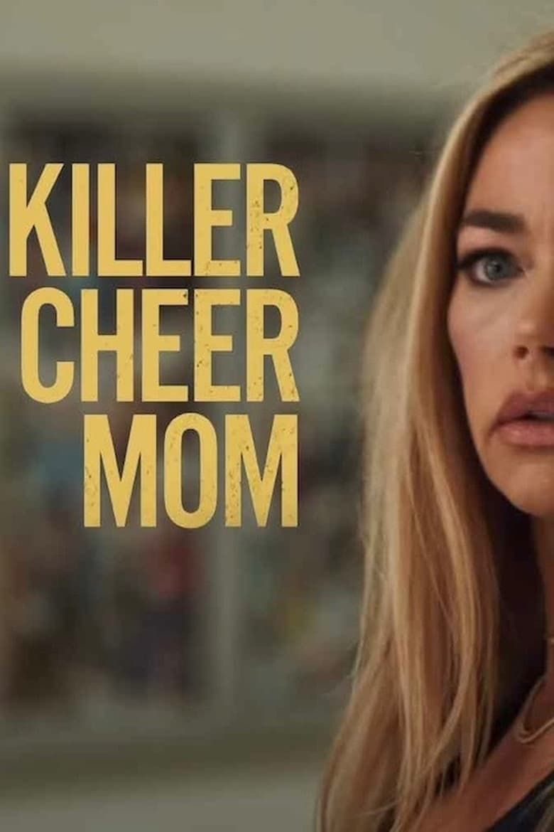 Killer Cheer Mom Summary, Latest News, Trailer, Cast, Where to Watch ...