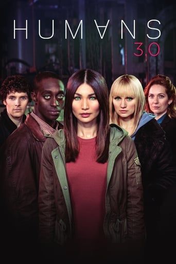 Humans - Season 3 Summary, Trailer, Cast, and More