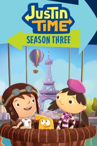 Justin Time - Season 3 Summary, Trailer, Cast, and More