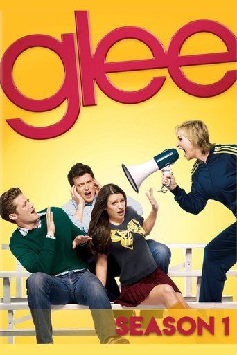 Glee - Season 1 Summary, Trailer, Cast, and More