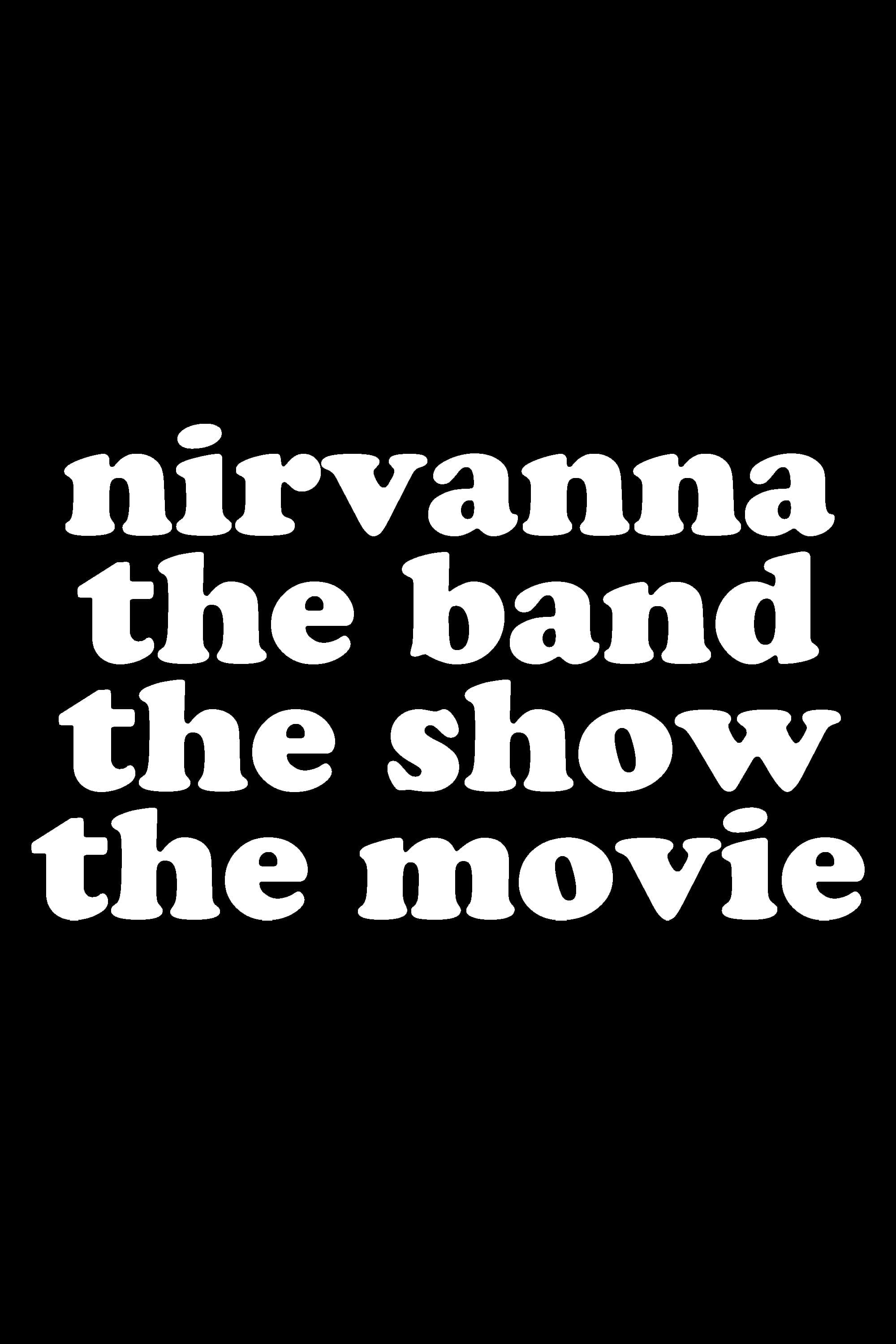 Nirvanna the Band the Show the Movie Summary, Latest News, Trailer ...