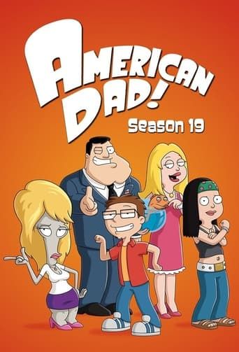 American Dad! - Season 19 Summary, Trailer, Cast, and More