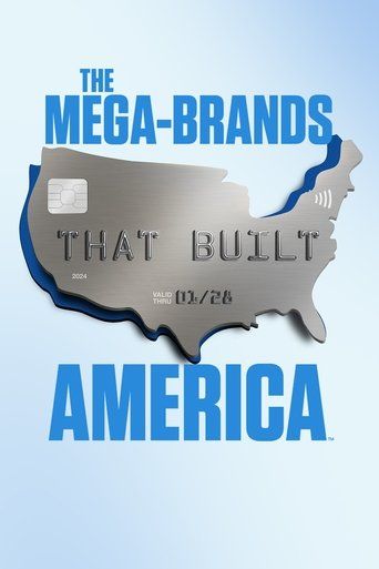 The Mega-Brands That Built America - Season 2 Summary, Trailer, Cast ...
