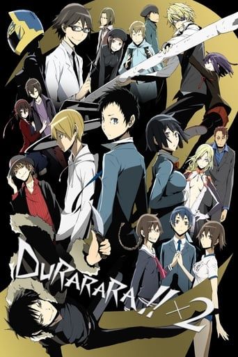 Durarara!! - Season 2 Summary, Trailer, Cast, and More