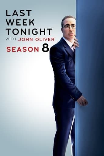 Last Week Tonight With John Oliver - Season 8 Summary, Trailer, Cast ...