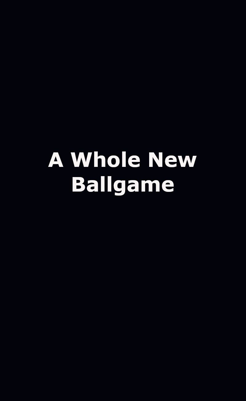 A Whole New Ballgame Summary, Latest News, Trailer, Season List, Cast ...