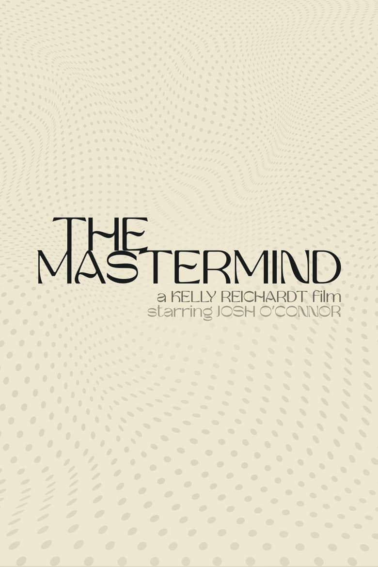 The Mastermind Summary, Latest News, Trailer, Cast, Where to Watch and More