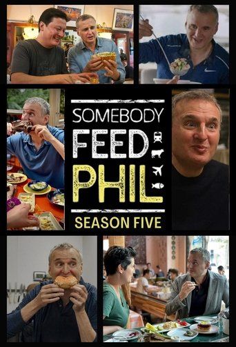 Somebody Feed Phil - Season 5 Summary, Trailer, Cast, and More