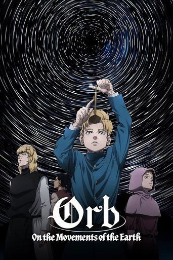 Orb: On the Movements of the Earth - Season 1 Summary, Trailer, Cast, and More