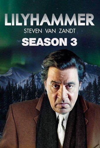 Lilyhammer - Season 3 Summary, Trailer, Cast, and More