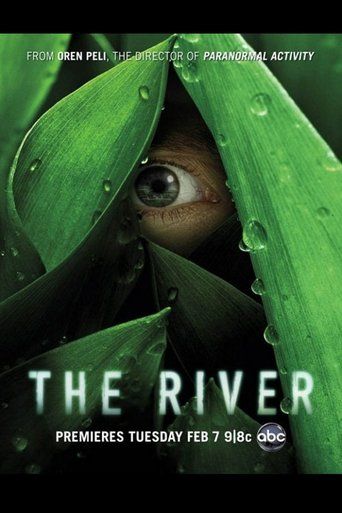 The River - Season 1 Summary, Trailer, Cast, and More