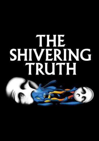 The Shivering Truth - Season 2 Summary, Trailer, Cast, and More