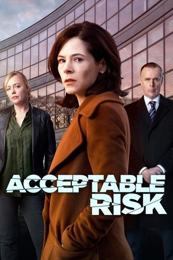 Acceptable Risk - Season 1 Summary, Trailer, Cast, and More