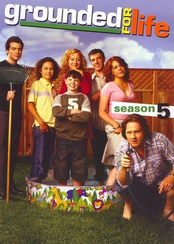Grounded for Life - Season 5 Summary, Trailer, Cast, and More
