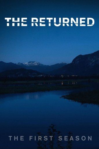 The Returned - Season 1 Summary, Trailer, Cast, and More
