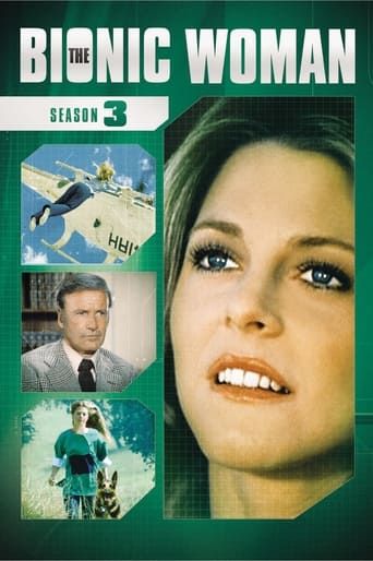 The Bionic Woman - Season 3 Summary, Trailer, Cast, and More