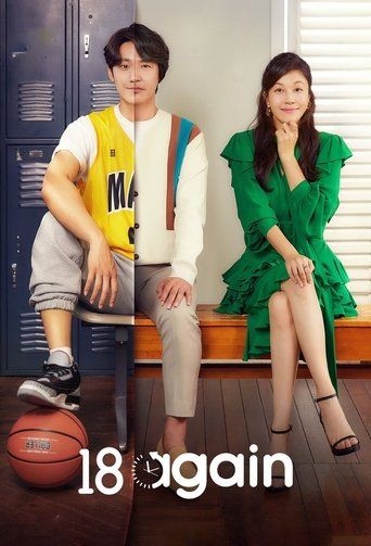 18 Again - Season 1 Summary, Trailer, Cast, and More