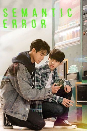 Semantic Error - Season 1 Summary, Trailer, Cast, and More