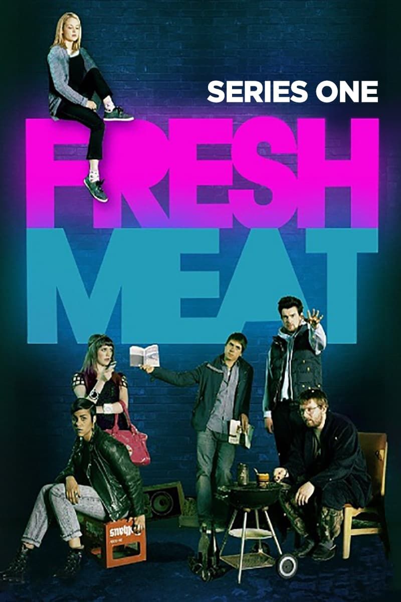 Fresh Meat - Season 1 Summary, Trailer, Cast, and More