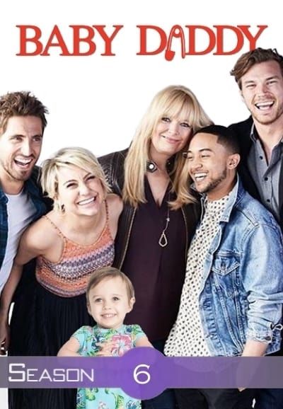 Baby Daddy Summary, Latest News, Trailer, Season List, Cast, Where to ...